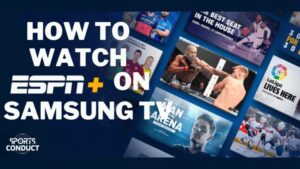 How to Watch ESPN Plus on Samsung TV: A 2025 Guide