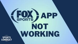 Fox Sports Not Working? 6 Easy Fixes to Get You Streaming!
