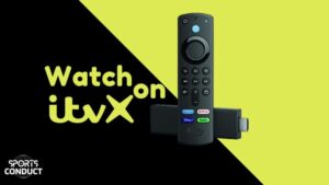 Watch ITVX on Firestick From Anywhere in 2025: 4 Simple Steps